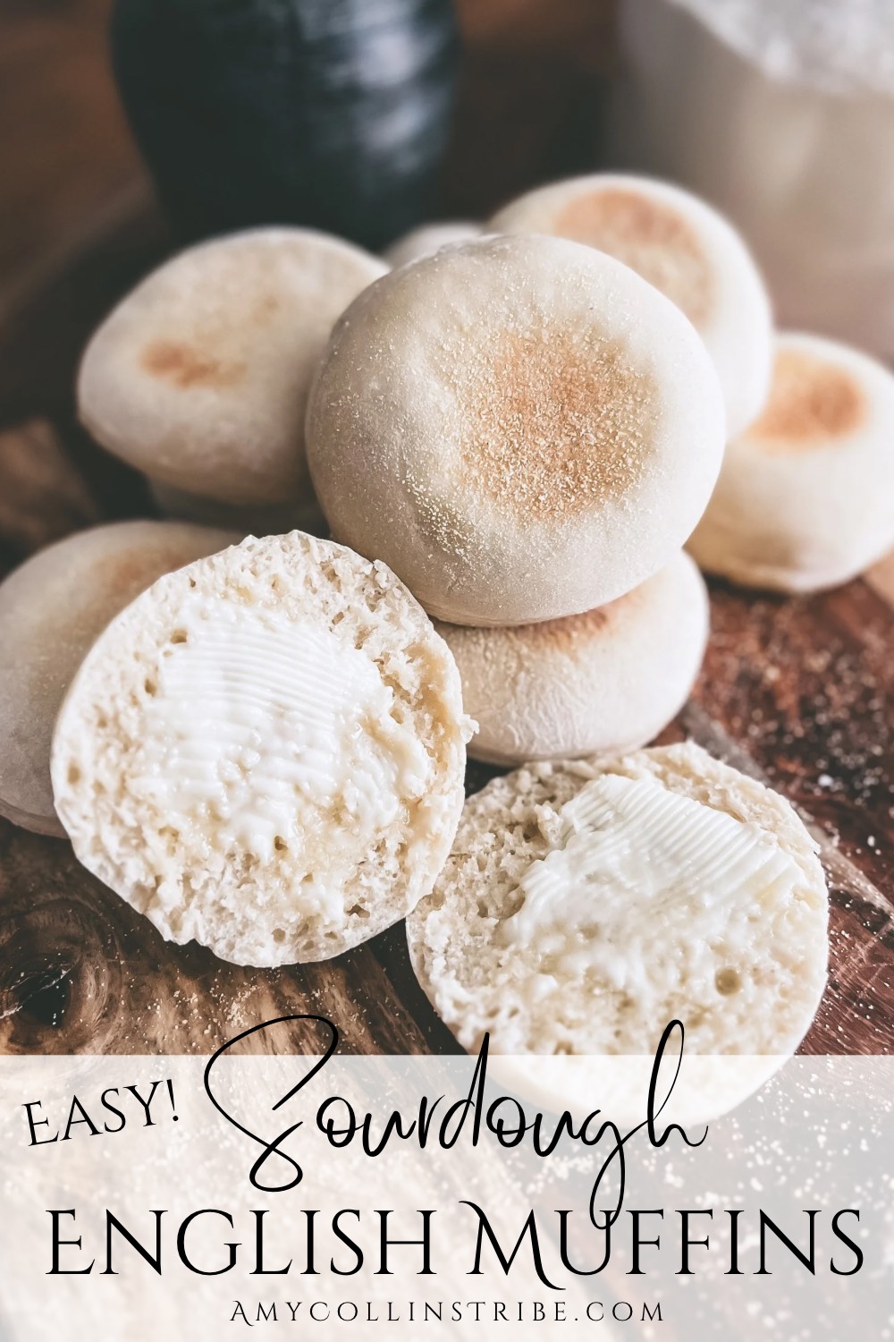Easy Sourdough English Muffins - Amy Collins Tribe